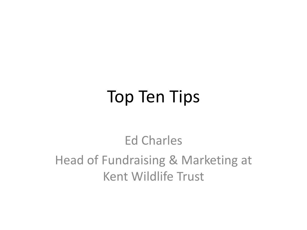 PPT - Top Ten Tips PowerPoint Presentation, free download - ID:6388120
