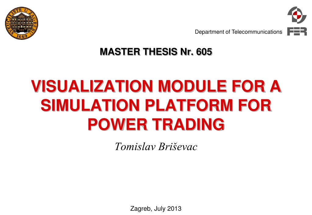 PPT - MASTER THESIS Nr. 605 VISUALIZATION MODULE FOR A SIMULATION ...