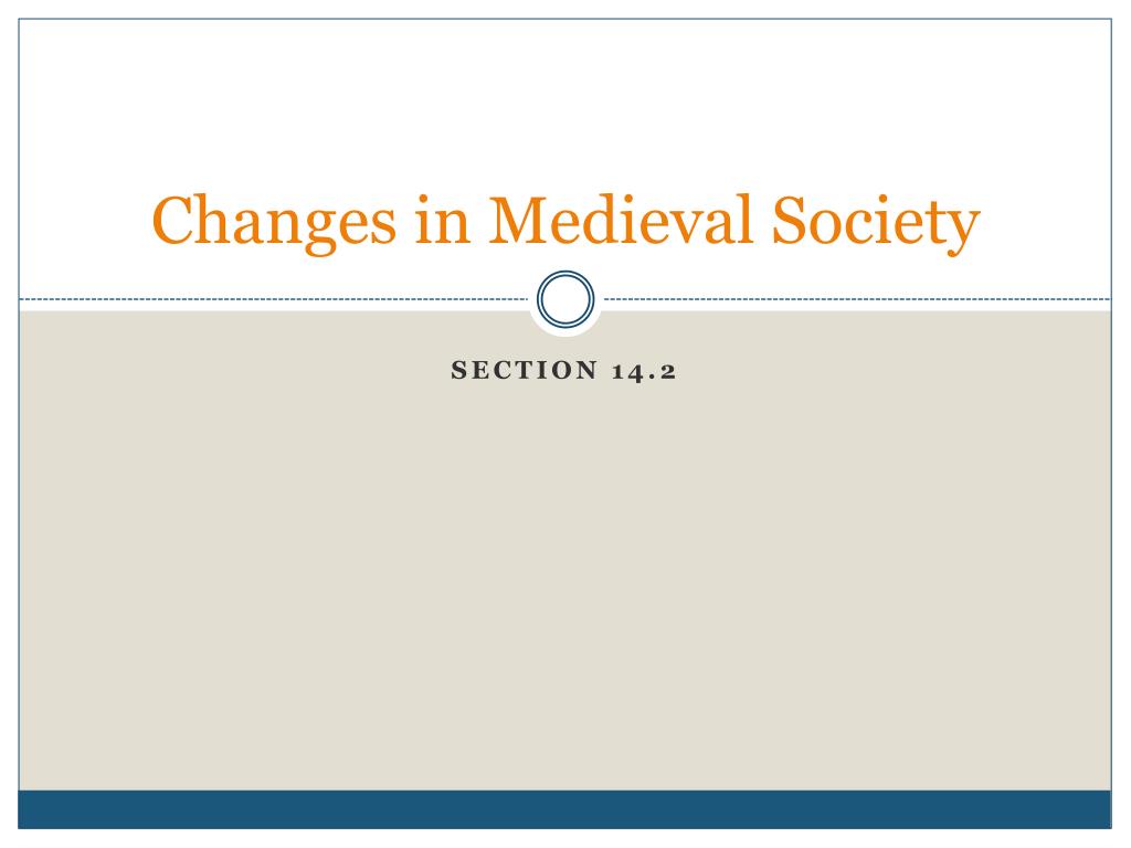 PPT - Changes in Medieval Society PowerPoint Presentation, free ...