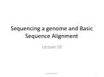PPT - Sequencing and Sequence Alignment PowerPoint Presentation, free ...