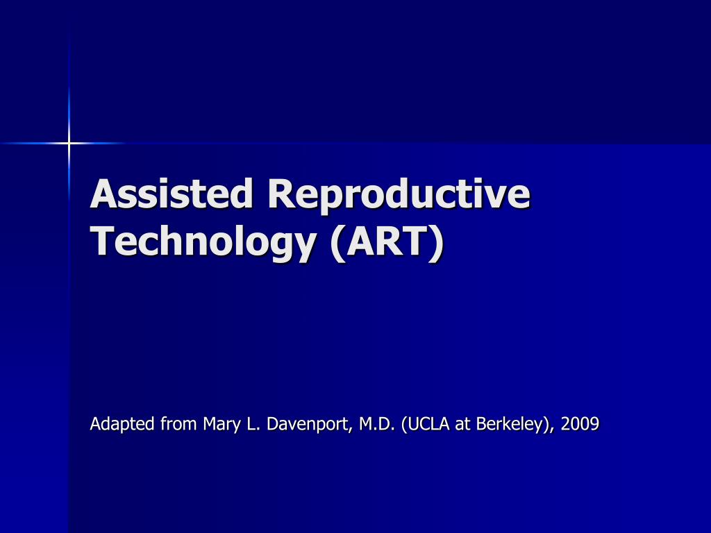 PPT - Assisted Reproductive Technology (ART) PowerPoint Presentation ...