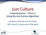 PPT - Just Culture PowerPoint Presentation, free download - ID:4861871