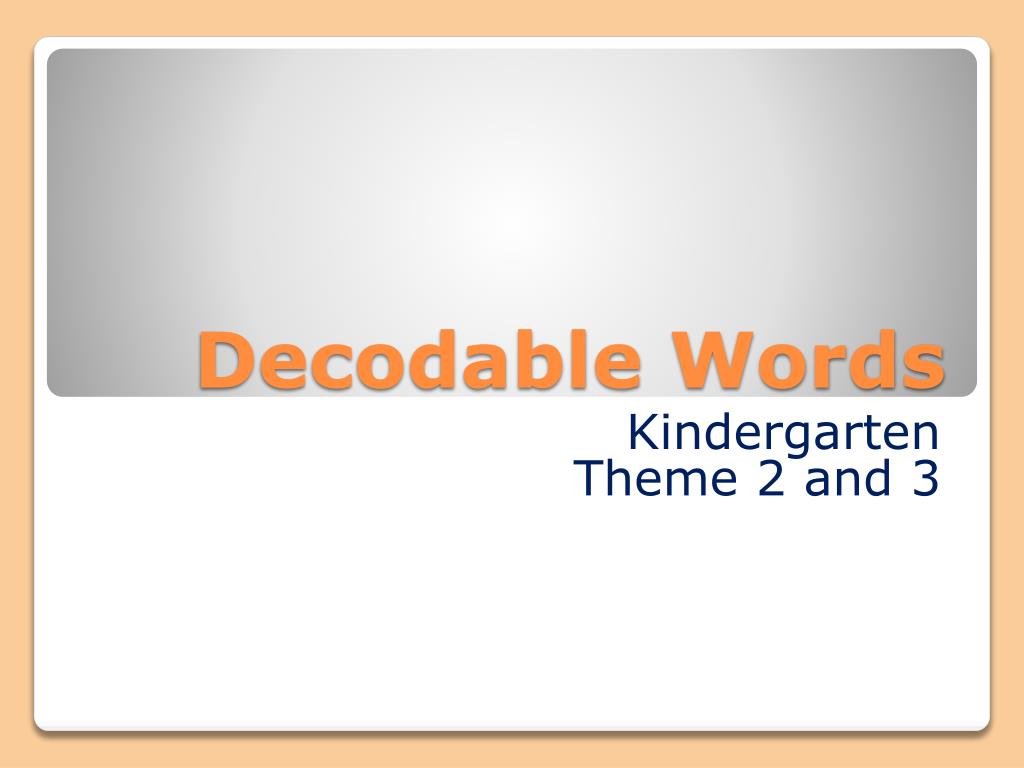 PPT - Decodable Words PowerPoint Presentation, free download - ID:6395267