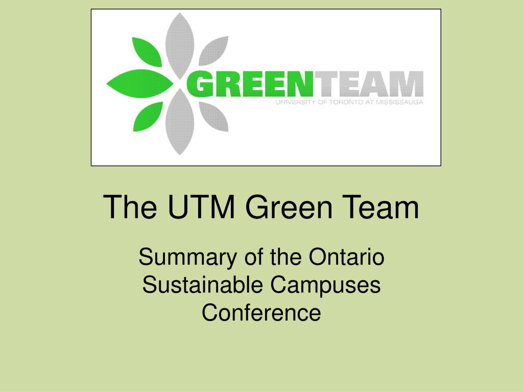PPT - The UTM Green Team PowerPoint Presentation, free download - ID ...