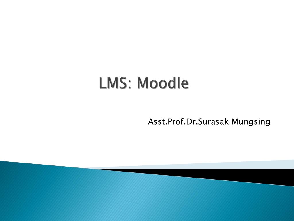 PPT - LMS: Moodle PowerPoint Presentation, free download - ID:6395574