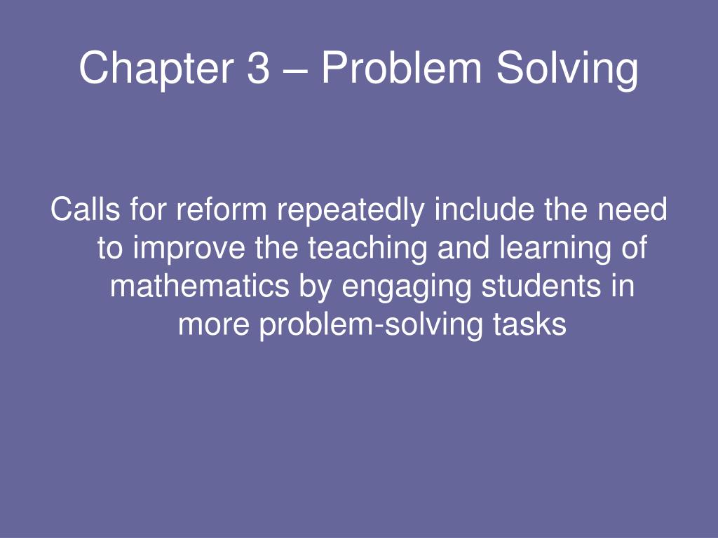 PPT - Chapter 3 – Problem Solving PowerPoint Presentation, free ...