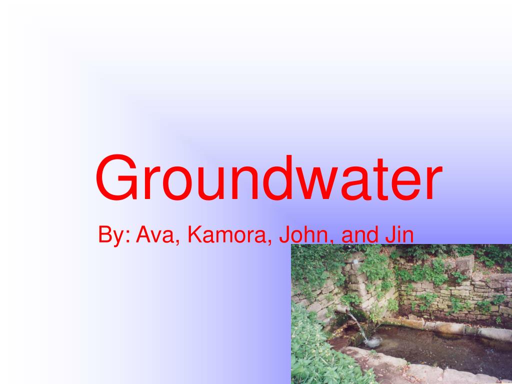 PPT - Groundwater PowerPoint Presentation, free download - ID:6396982