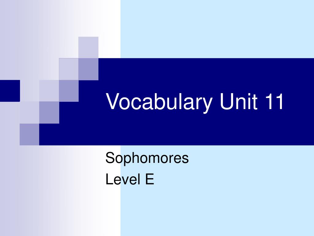 PPT - Vocabulary Unit 11 PowerPoint Presentation, free download - ID ...