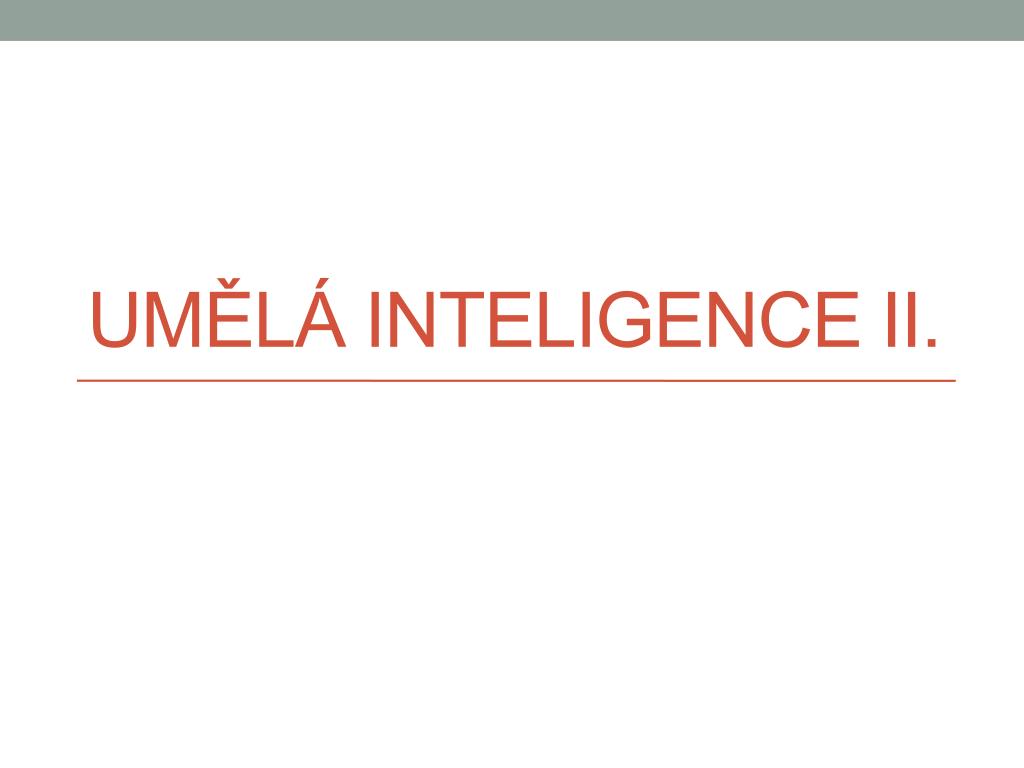 PPT - Umělá Inteligence II. PowerPoint Presentation, free download - ID ...