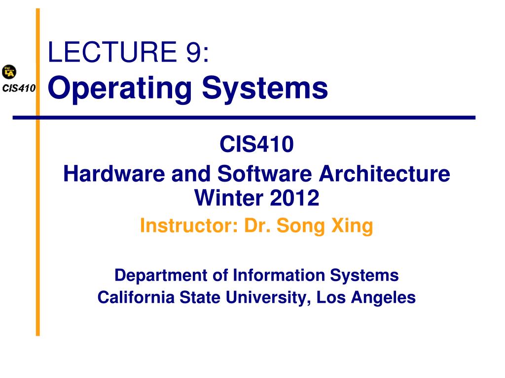PPT - LECTURE 9: Operating Systems PowerPoint Presentation, free ...