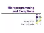 PPT - CpE 442 Microprogramming and Exceptions PowerPoint Presentation ...