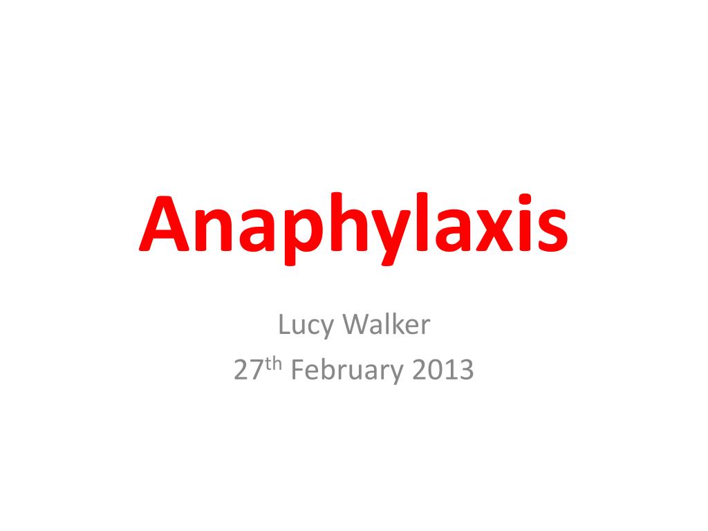 PPT - Anaphylaxis PowerPoint Presentation, free download - ID:6398170
