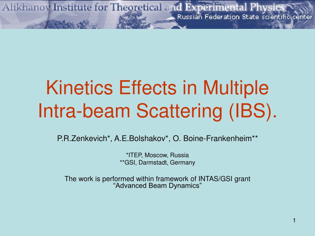 PPT - Kinetics Effects in Multiple Intra-beam Scattering (IBS ...