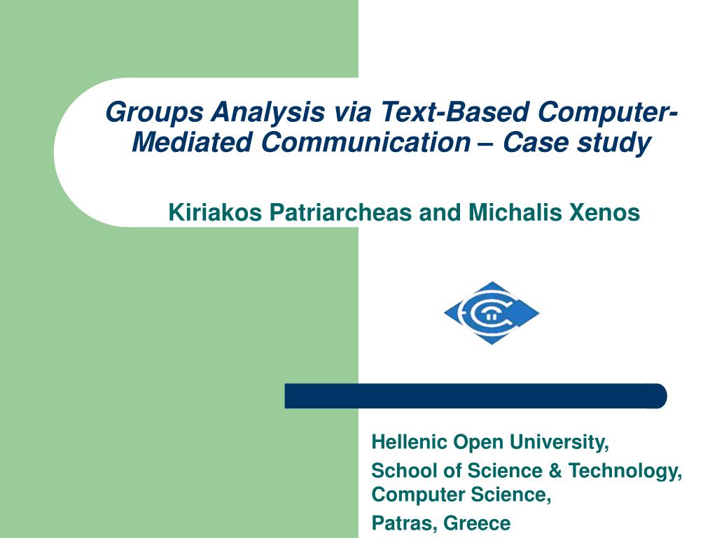 PPT - Groups Analysis via Text-Based Computer-Mediated Communication ...