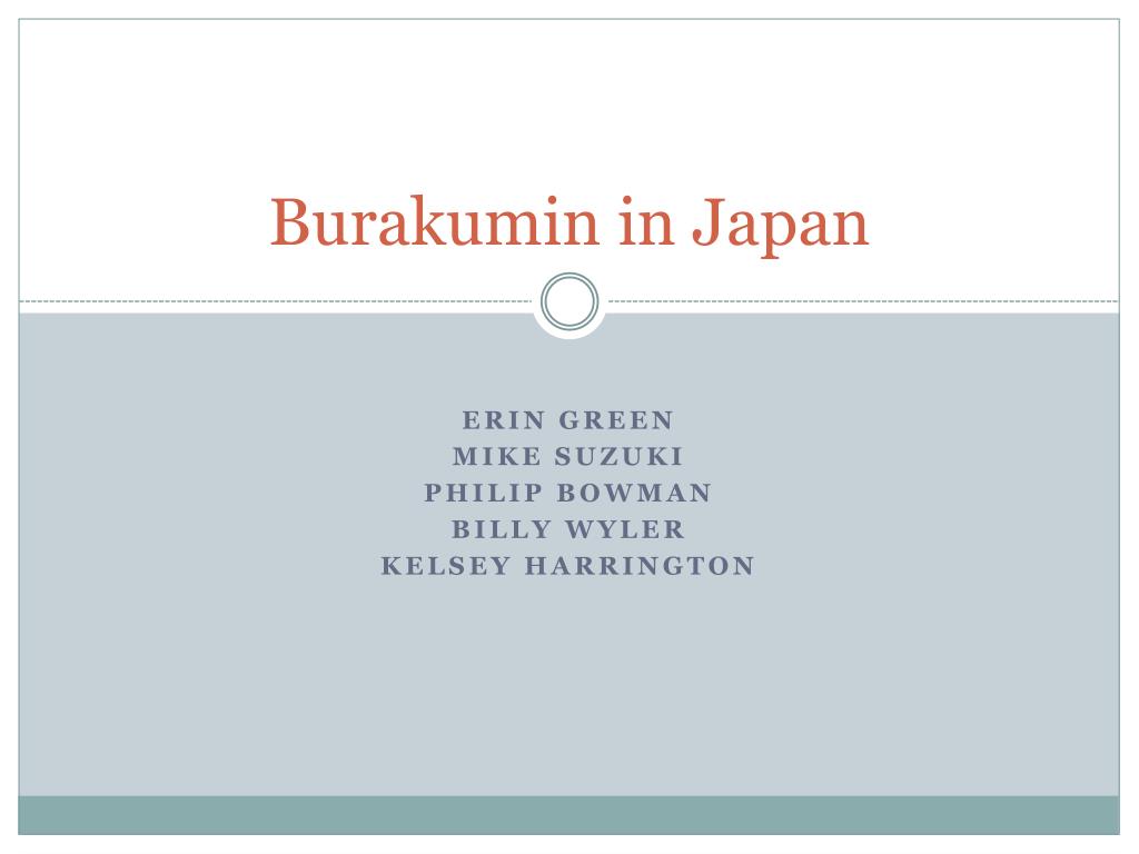 PPT - Burakumin in Japan PowerPoint Presentation, free download - ID ...