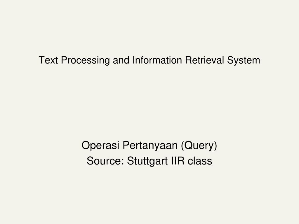 PPT - Text Processing and Information Retrieval System PowerPoint ...