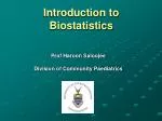 PPT - Introduction to Biostatistics PowerPoint Presentation, free ...