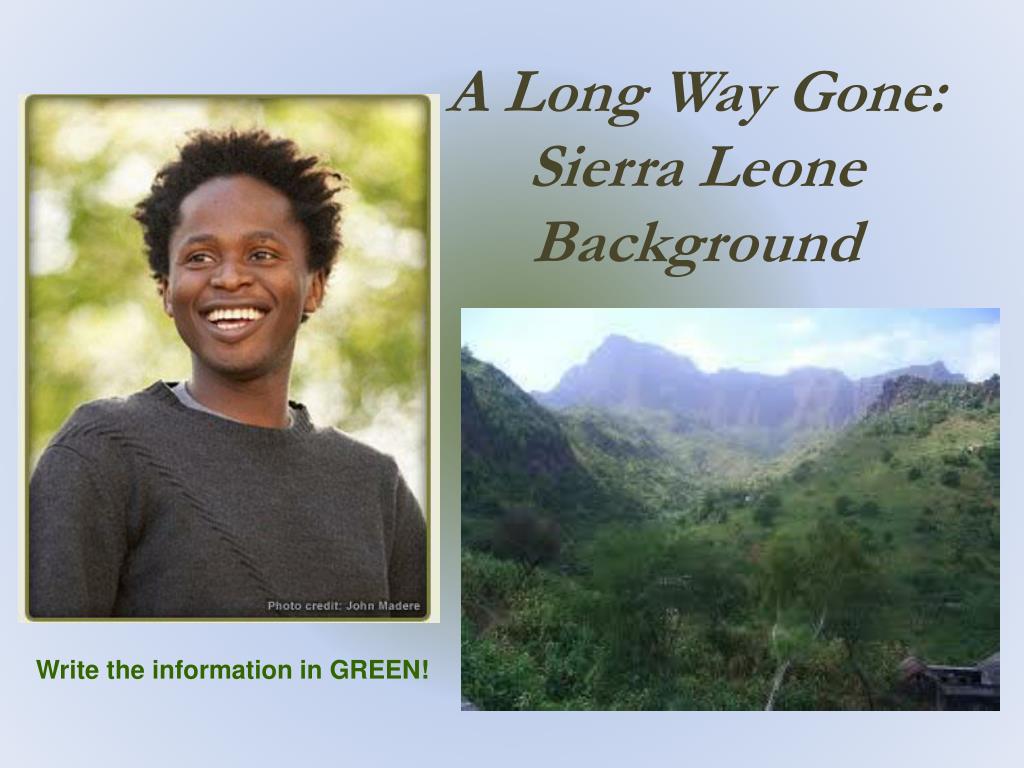 PPT - A Long Way Gone: Sierra Leone Background PowerPoint Presentation - ID:6406463
