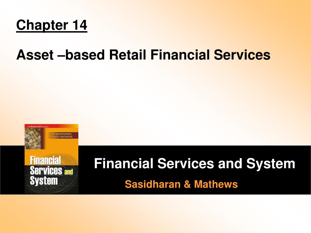 PPT - Chapter 14 Asset –based Retail Financial Services PowerPoint ...