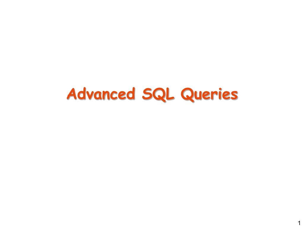 PPT - Advanced SQL Queries PowerPoint Presentation, free download - ID ...