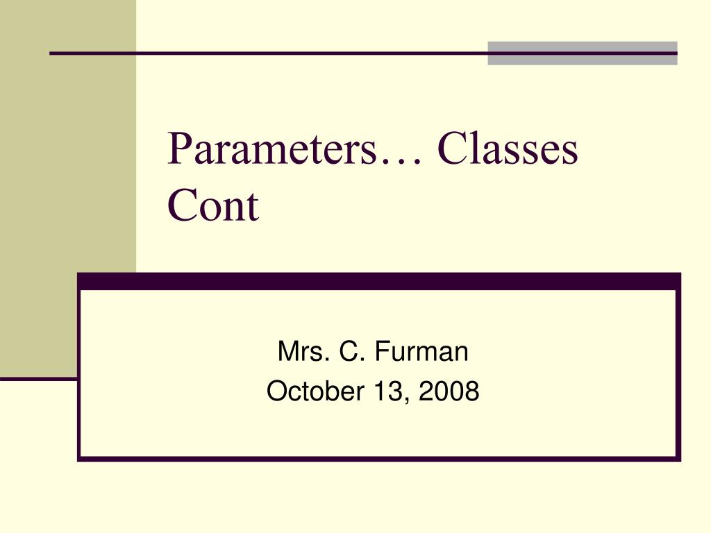 PPT - Understanding Java Parameters, Classes, and Inheritance ...
