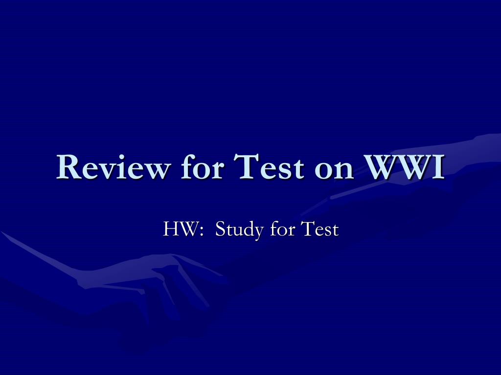PPT - Comprehensive Review for WWI History Test PowerPoint Presentation ...