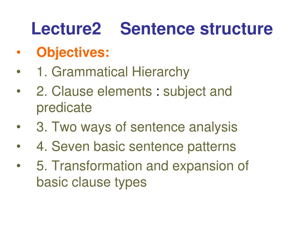 PPT - Lecture2 Sentence structure PowerPoint Presentation, free ...