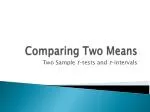 PPT - Comparing Two Means PowerPoint Presentation, free download - ID ...