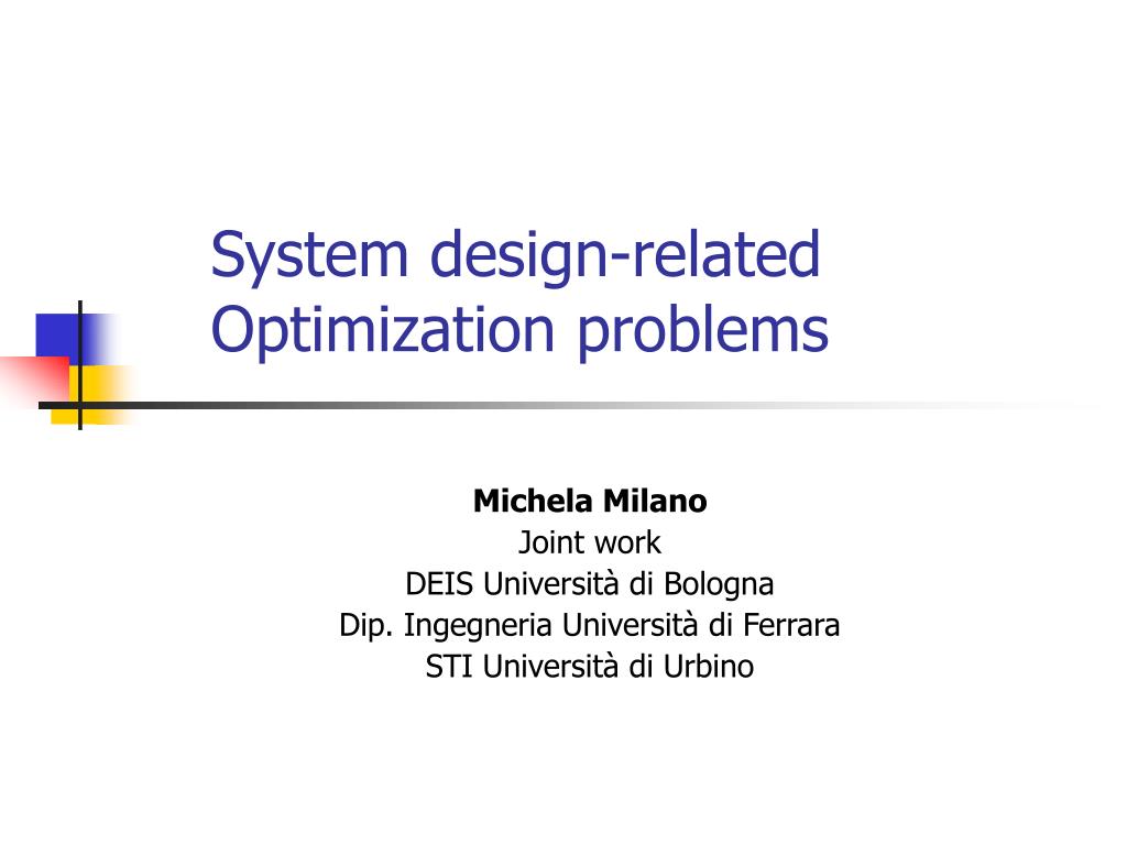 PPT - System design-related Optimization problems PowerPoint ...