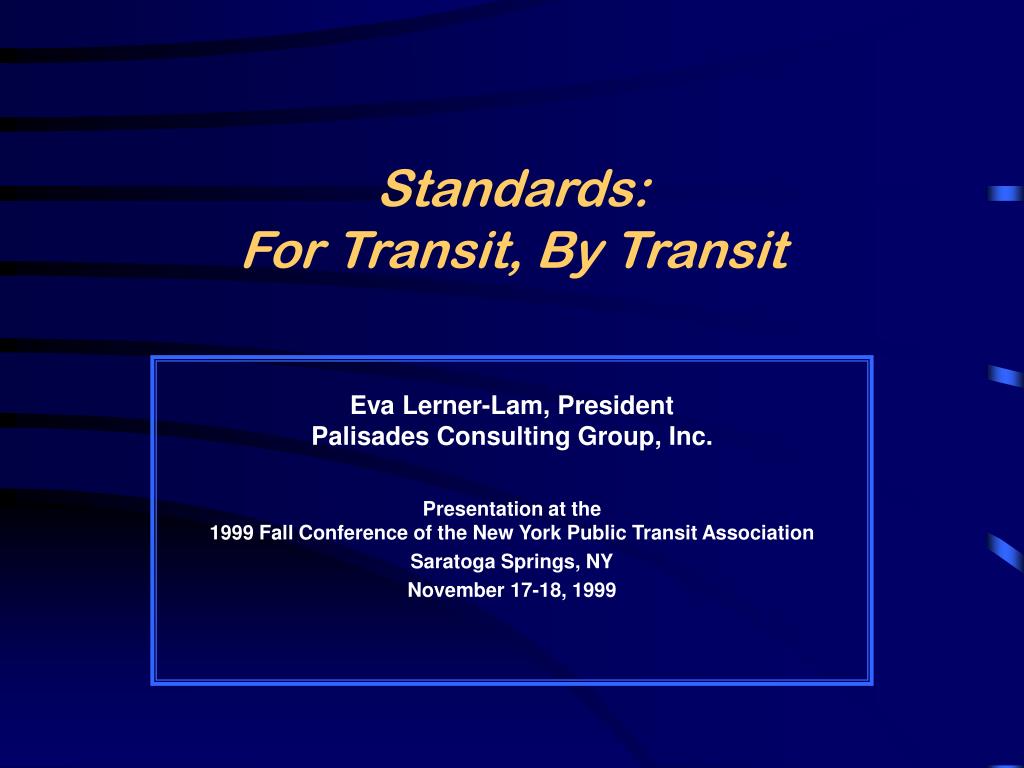 PPT - Standards: For Transit, By Transit PowerPoint Presentation, free ...