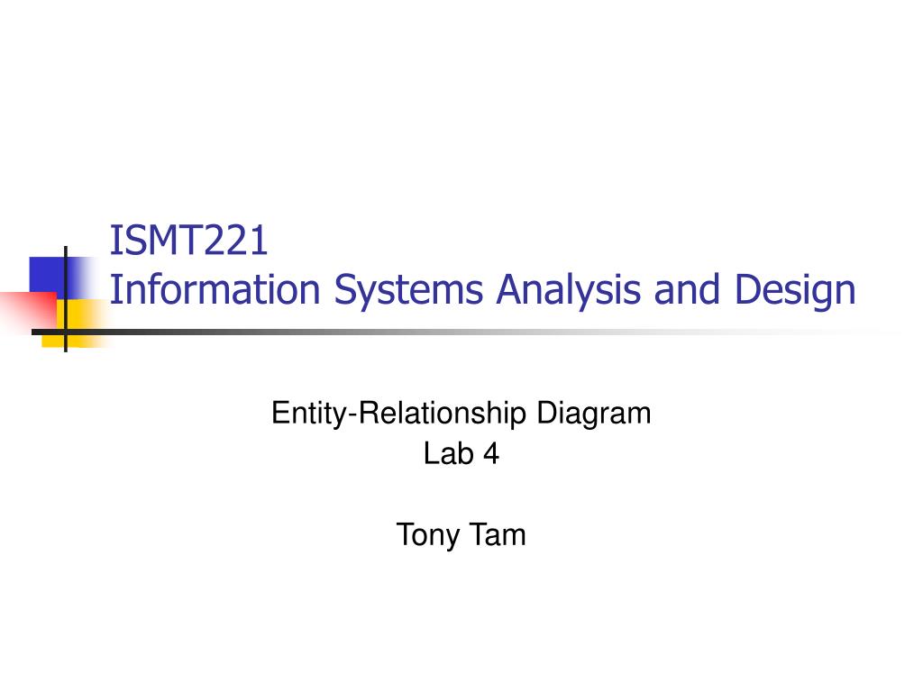 PPT - ISMT221 Information Systems Analysis and Design PowerPoint ...