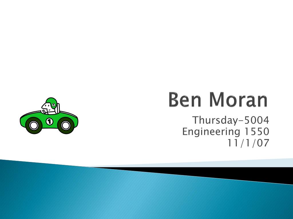 PPT - Ben Moran PowerPoint Presentation, free download - ID:6427288
