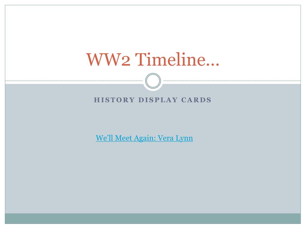 PPT - WW2 Timeline… PowerPoint Presentation, free download - ID:6430810