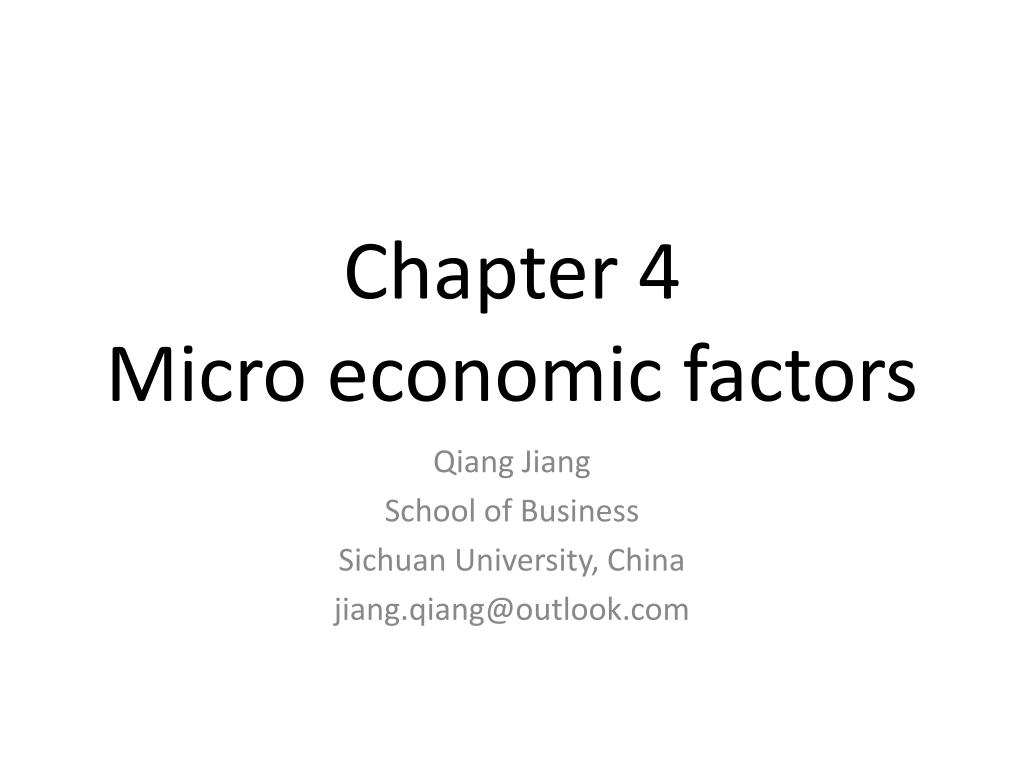 PPT - Chapter 4 Micro economic factors PowerPoint Presentation, free ...