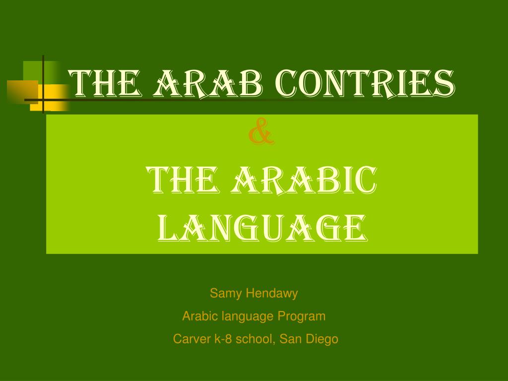 PPT - The Arab Contries & The Arabic Language PowerPoint Presentation ...