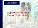 PPT - MAJOR HISTOCOMPATIBILITY COMPLEX PowerPoint Presentation, free ...