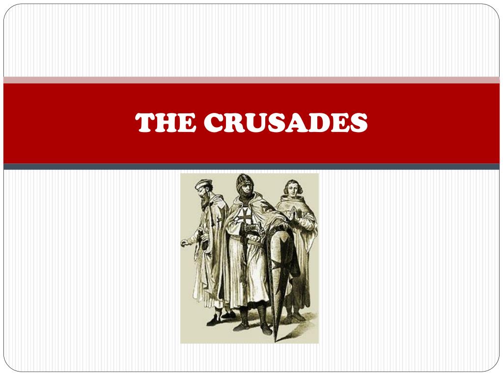 PPT - THE CRUSADES PowerPoint Presentation, free download - ID:6445046