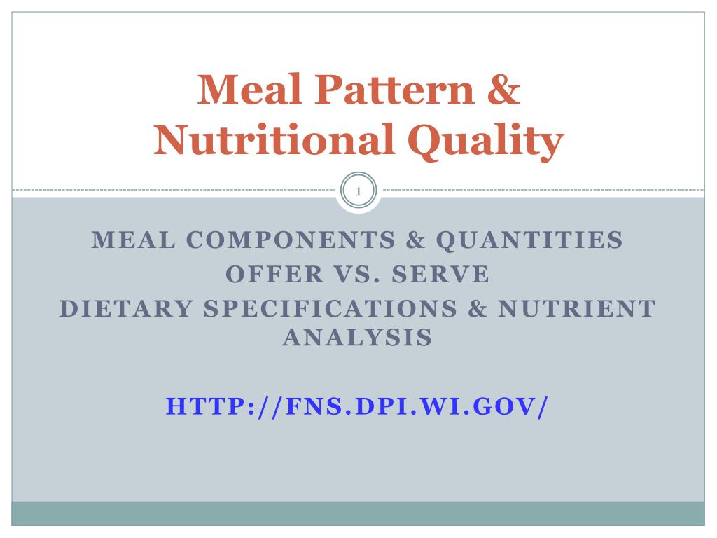 PPT - Meal Pattern & Nutritional Quality PowerPoint Presentation - ID ...