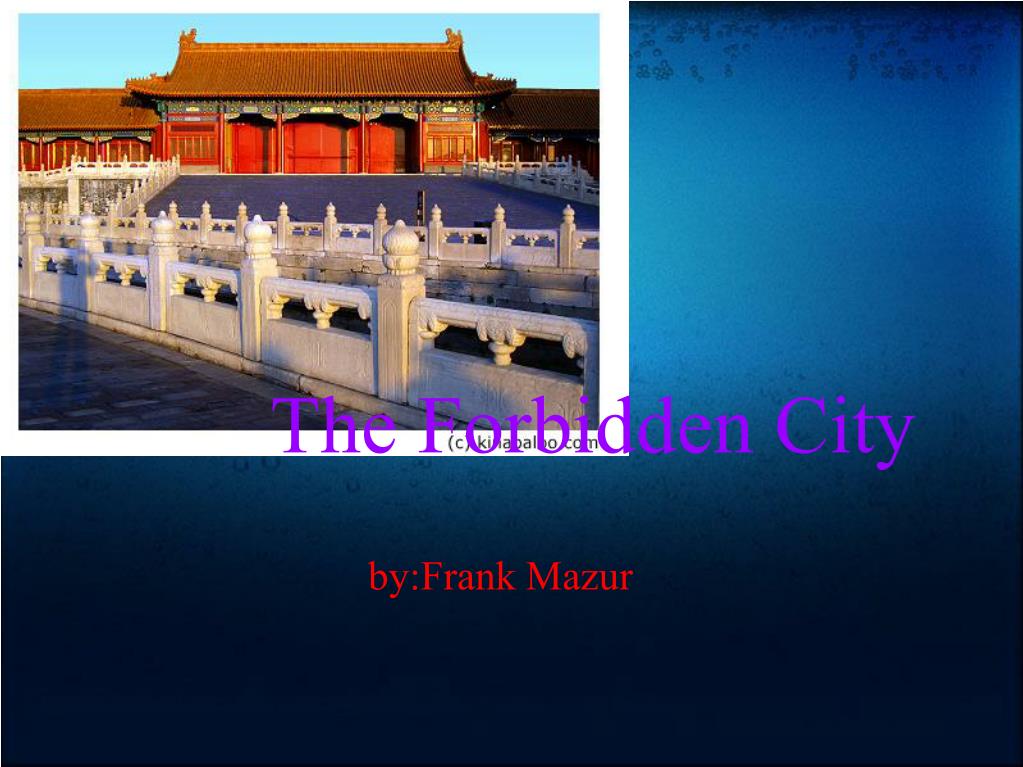 PPT - The Forbidden City PowerPoint Presentation, free download - ID ...