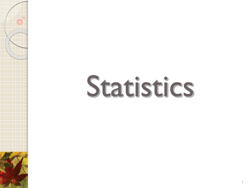 PPT - Statistics PowerPoint Presentation, free download - ID:6446232