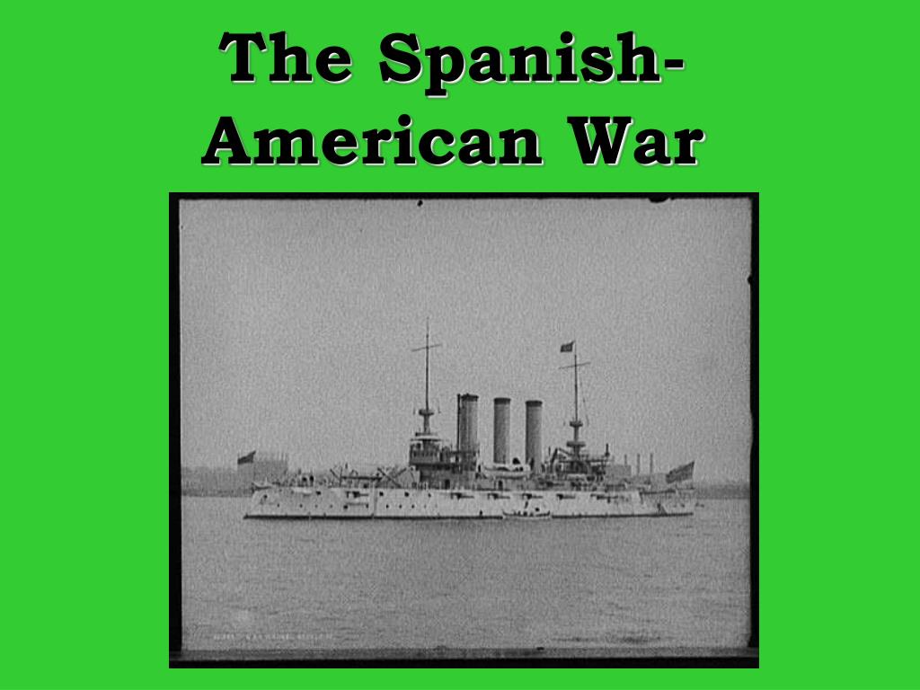 PPT - The Spanish-American War PowerPoint Presentation, free download ...