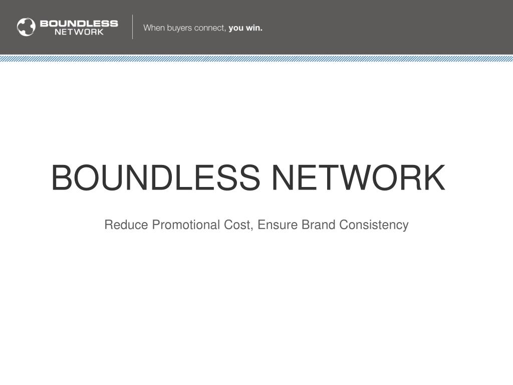 PPT - BOUNDLESS NETWORK PowerPoint Presentation, free download - ID:6447972