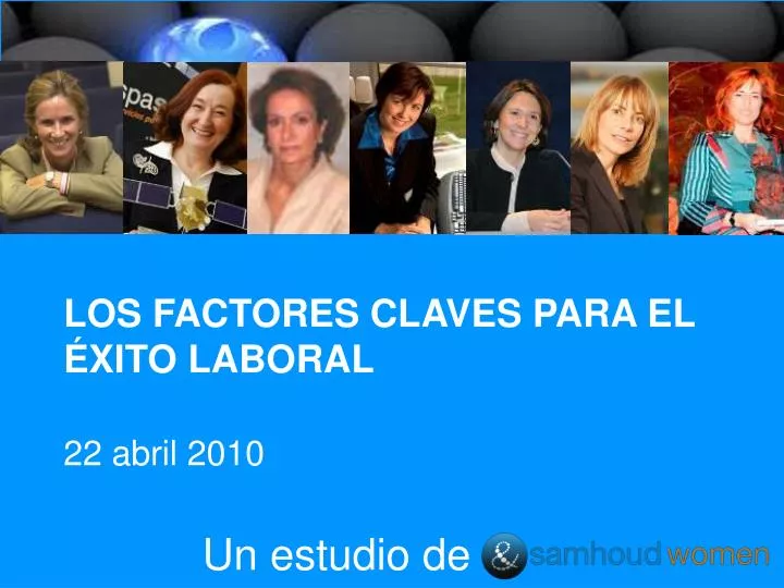Ppt Los Factores Claves Para El Éxito Laboral 22 Abril 2010 Un