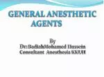 PPT - General Anesthetic Drugs. PowerPoint Presentation, free download ...