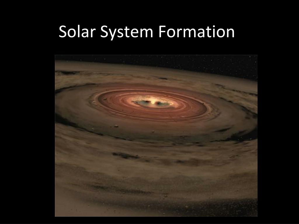 PPT - Solar System Formation PowerPoint Presentation, free download ...