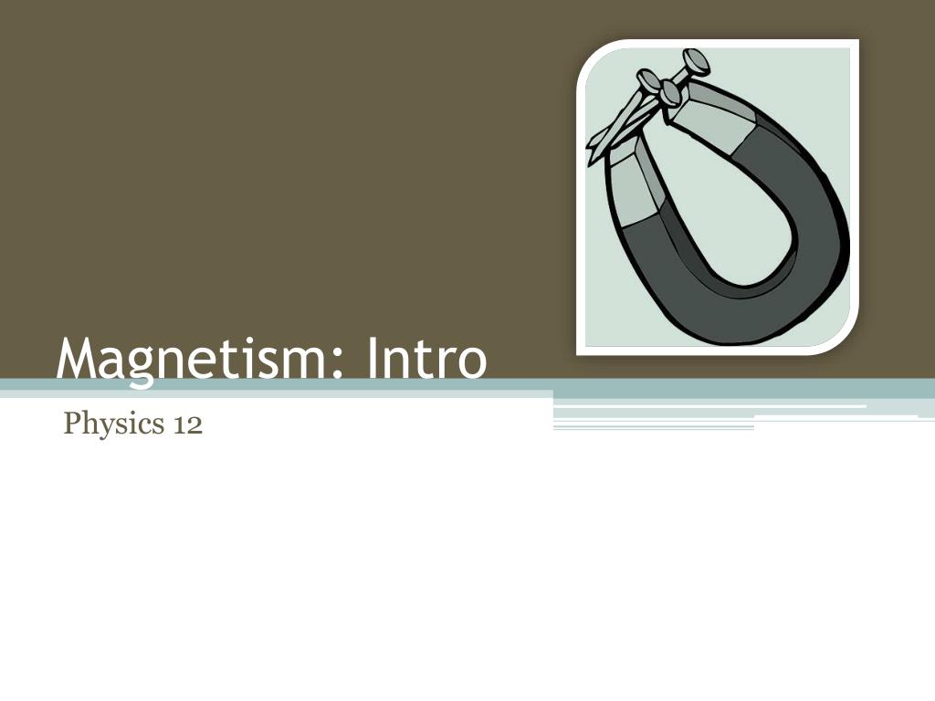 PPT - Understanding Magnetism: A Comprehensive Overview PowerPoint ...