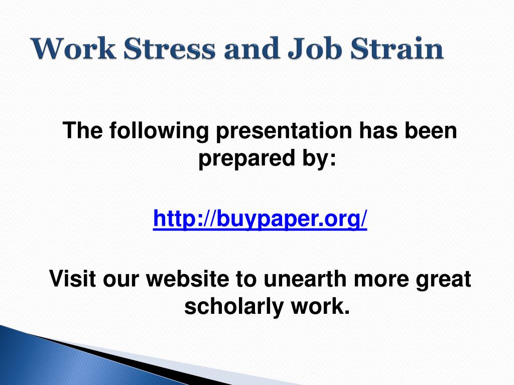 PPT - Work Stress and Job Strain PowerPoint Presentation, free download ...