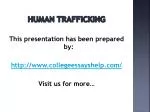 PPT - HUMAN TRAFFICKING PowerPoint Presentation, free download - ID:9268841