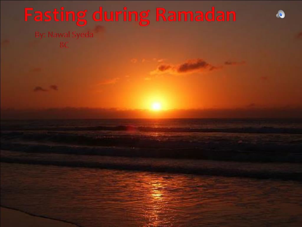 PPT - Fasting during Ramadan PowerPoint Presentation, free download ...