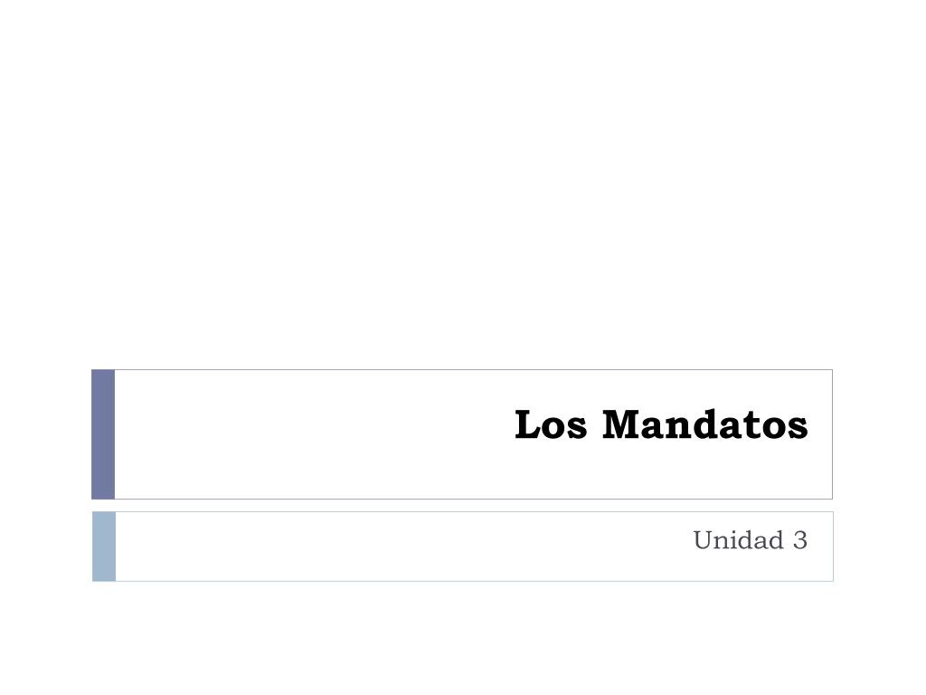 PPT - Los Mandatos PowerPoint Presentation, free download - ID:6468642